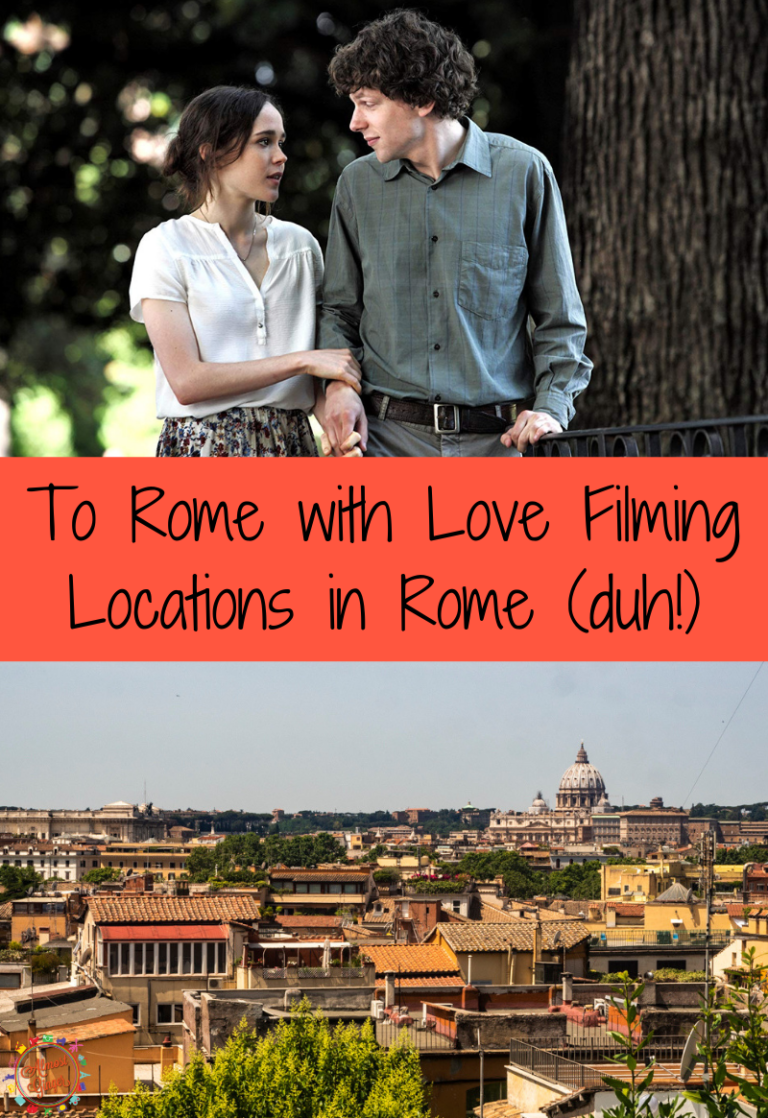 To Rome With Love Filming Locations in Rome: FULL List + Map!