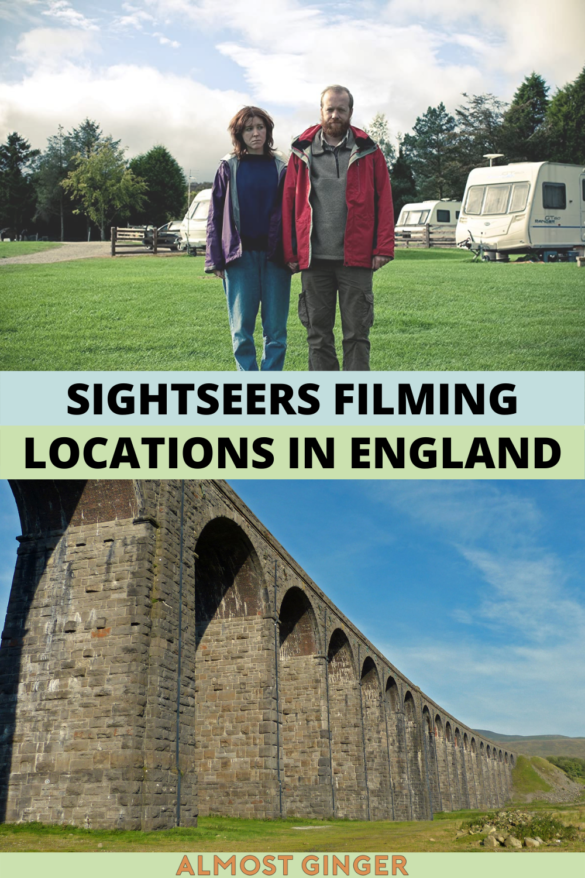 Sightseers Film Locations in England: COMPLETE List + Map!