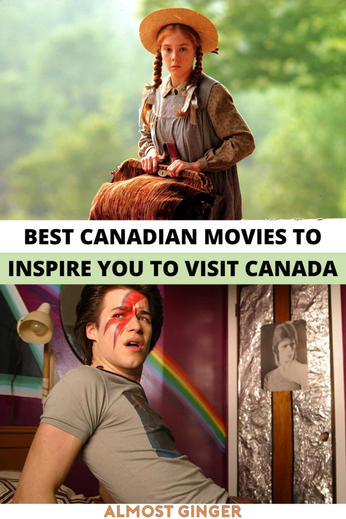 21 Best Canadian Movies to Inspire You to Visit Canada